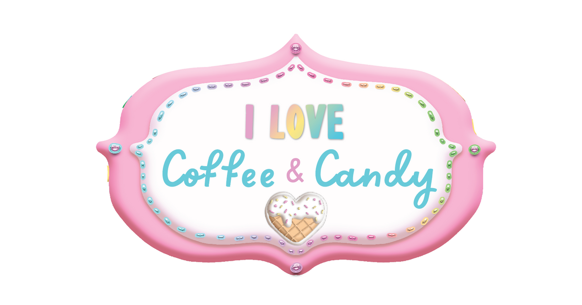 I Love Candy – I Love Coffee & Candy